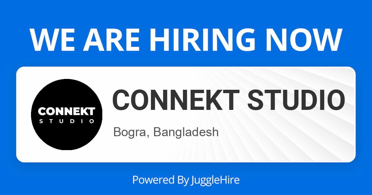 Join CONNEKT STUDIO for a Fulfilling Career | Explore Opportunities Now!